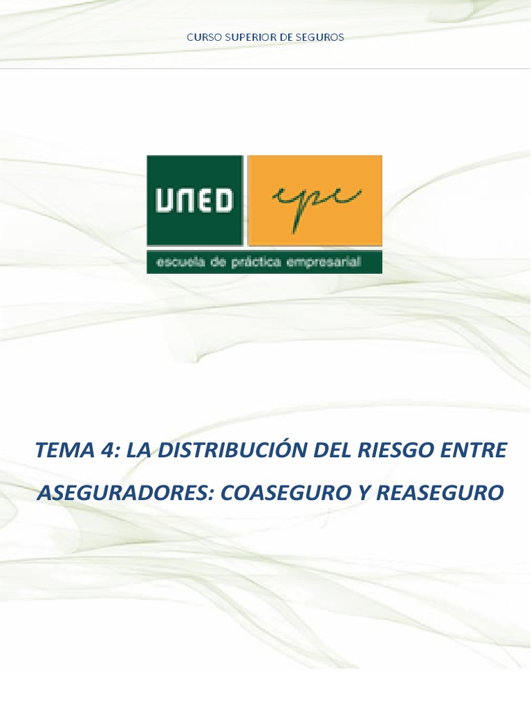Tema 4. La Distribucion Del Riesgo Entre Aseguradoras Coaseguro y Reaseguro | PDF | Reaseguro ...