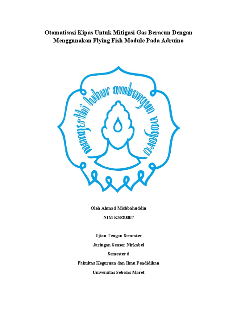 Otomatisasi Kipas Untuk Mitigasi Gas Beracun Dengan Menggunakan Flying ...