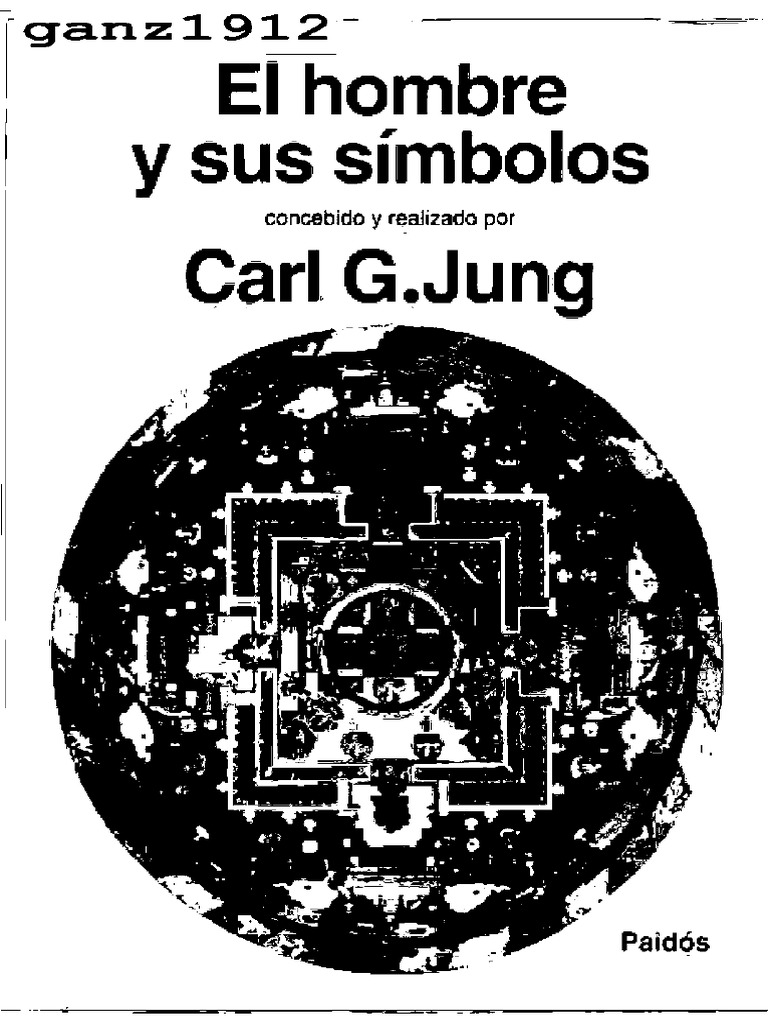 JUNG, CARL - El Hombre y Sus Símbolos (OCR) (Por Ganz1912) | PDF ...