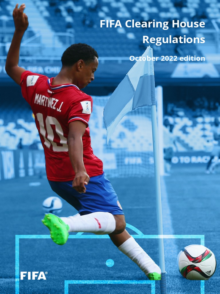 FIFA Clearing House Regulations 2022 | PDF | Regulatory Compliance ...