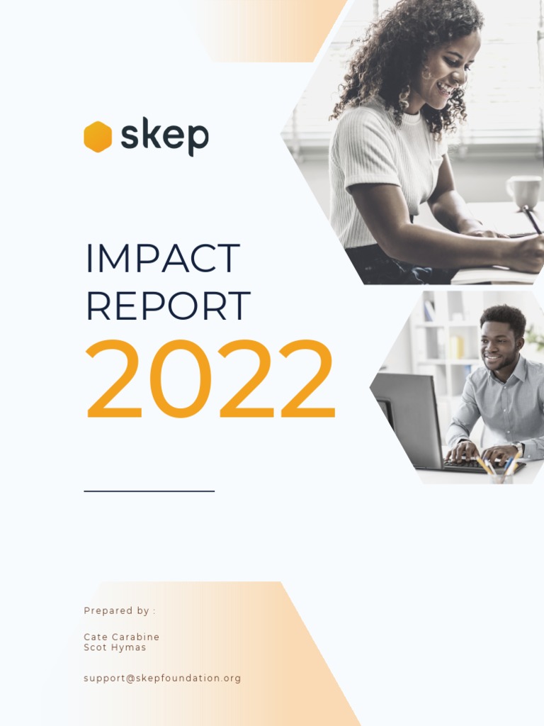 63dafa8ea984d4f866ac1d8b - 2022 Skep Impact Report | PDF | Employment ...