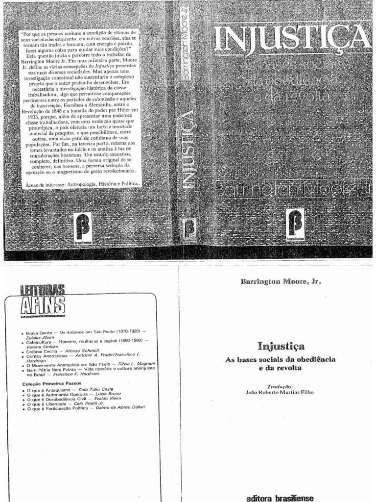 Injustiça - As Bases Sociais Da Obediência e Da Revolta (Barrington ...