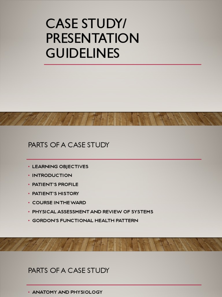 Case Study Presentation Guidelines | PDF | Patient | Nursing