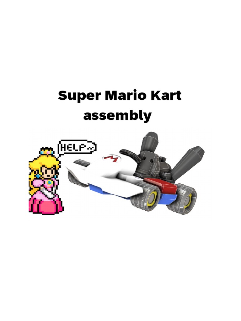 Super Mario Kart Assembly Guide | PDF