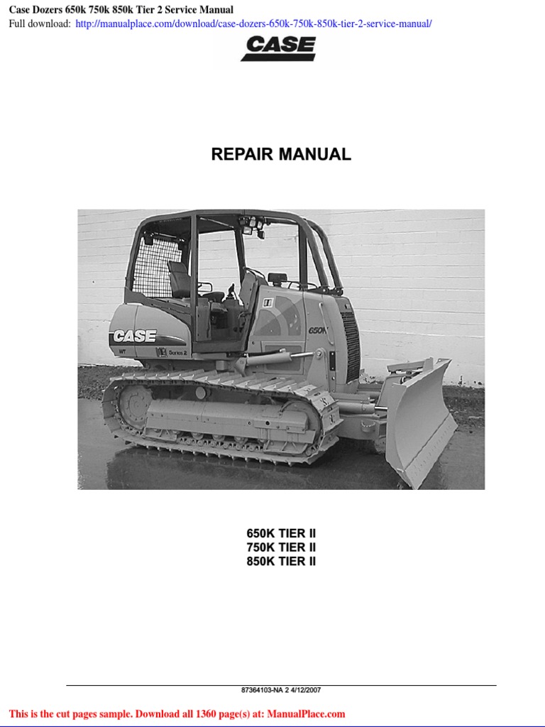 Case Dozers 650k 750k 850k Tier 2 Service Manual | PDF