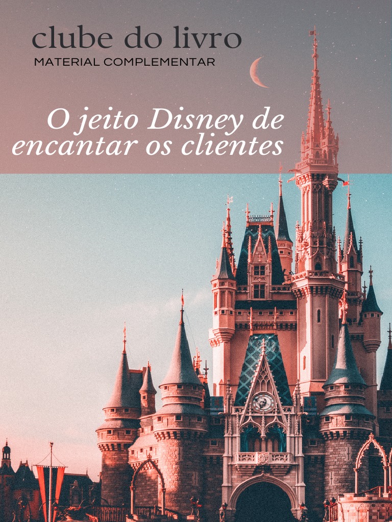 Encantando Clientes com o Jeito Disney | PDF