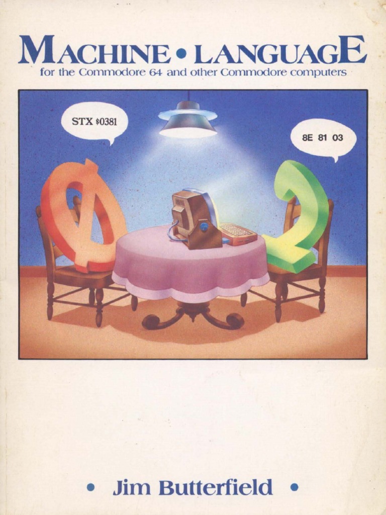 Jim Butterfield Machine Language For The Commodore 64 And Other