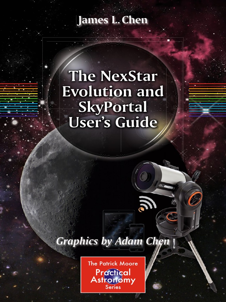 The Nexstar Evolution and Skyportal User'S Guide: James L. Chen | PDF | Amateur Astronomy ...