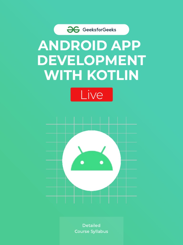 Android App Development With Kotlin: Detailed Course Syllabus | PDF | Mobile App | Android ...