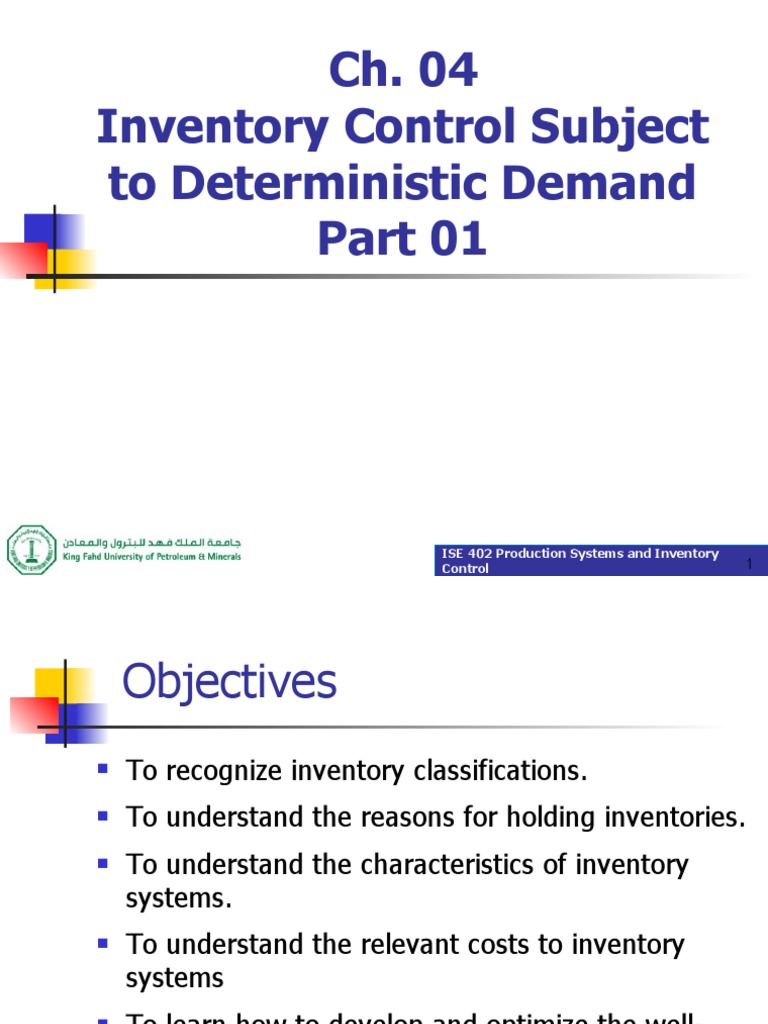 CH 04 - Inventory Control Subject To Deterministic Demand - Part 01 | PDF | Inventory | Demand