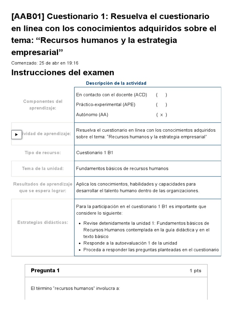 Examen - (AAB01) Cuestionario 1 - Resuelva El Cuestionario en Línea Con ... Examen - (AAB01) Cuestionario 1 - Resuelva El Cuestionario en Línea Con ...