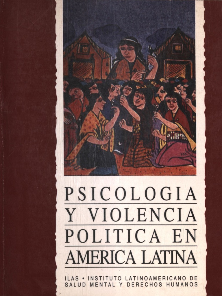Psicologia Y Violencia Politica En America Latina Pdf