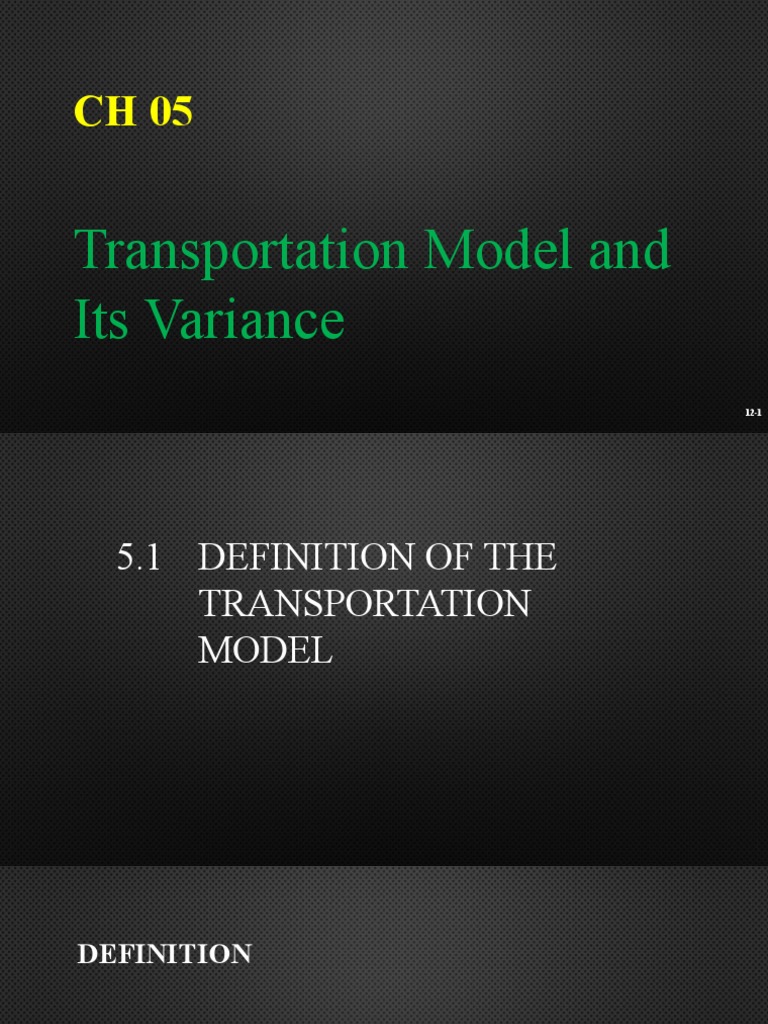 CH 05 Transportation Model and Its Variance | PDF | Mathematical Optimization | Theoretical ...