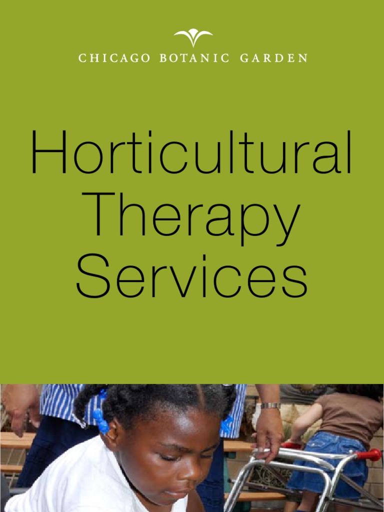 Horticultural Therapy Services: Chicago Botanic Garden | PDF | Gardens ...