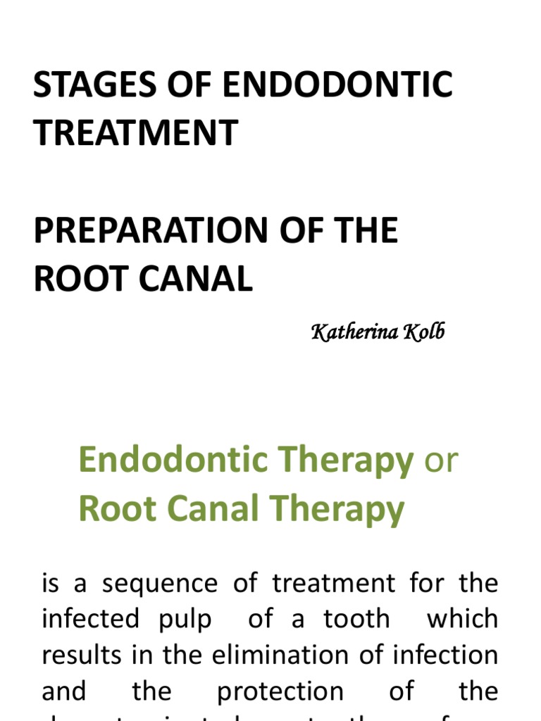 Indications and Steps of Root Canal Treatment | PDF | Health Sciences ...