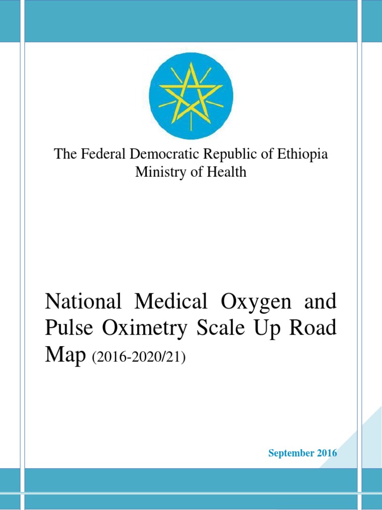 National Medical Oxygen and Pulse Oximetry Scale Up Road Map (2016-2021 ...