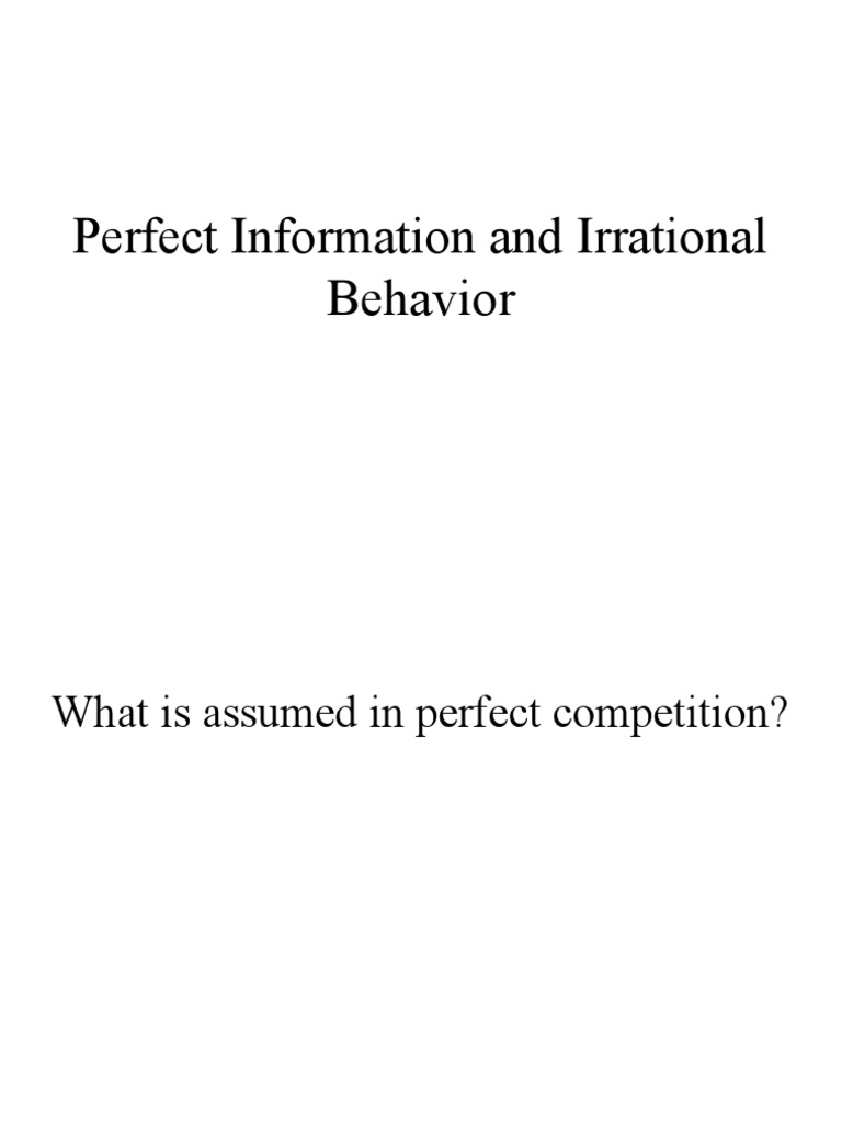 Perfect Information and Irrational Behaviour | PDF