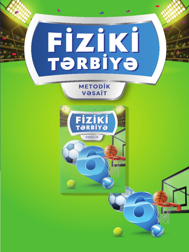 Quot Fiziki Tarbiya Quot Fanni Uzra 6 Ci Sinif Ucun Metodik Vasait | PDF