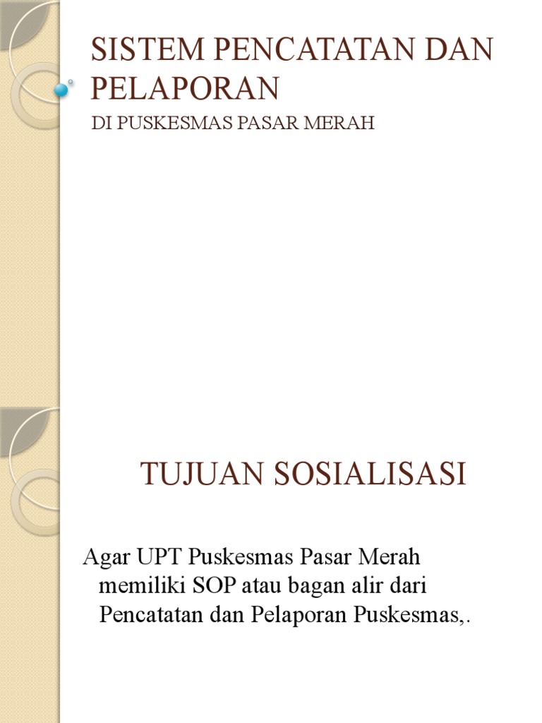 Sistem Pencatatan Dan Pelaporan | PDF | Kesehatan Holistik