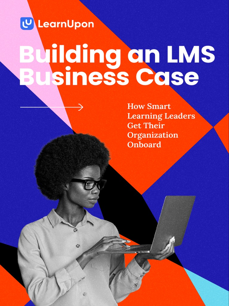 Building An LMS Business Case | PDF | Return On Investment ...