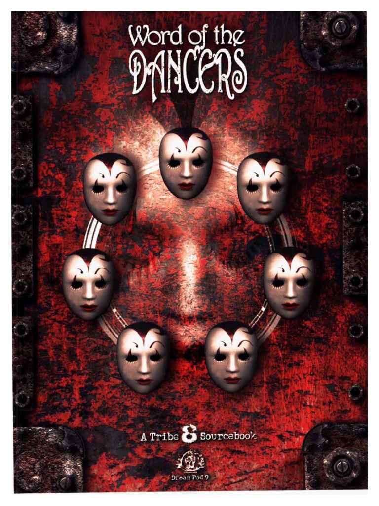 Tribe 8 - Sourcebook - Word of the Dancers | PDF