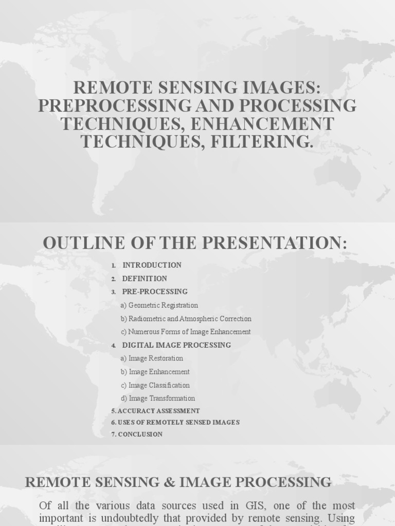 Remote Sensing Images Preprocessing and Processing Techniques, Enhancement Techniques, Filtering ...