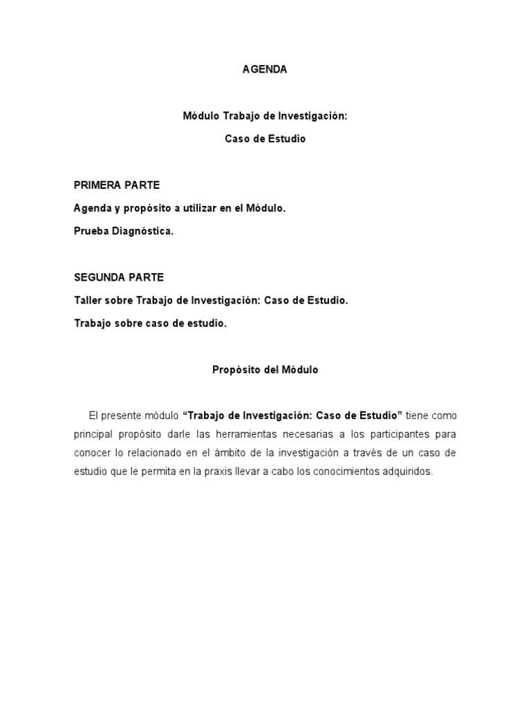 1. AGENDA Y ACTIVIDADES MÓDULO DE TRABAJO DE INVESTIGACIÓN CASO DE ... 1. AGENDA Y ACTIVIDADES MÓDULO DE TRABAJO DE INVESTIGACIÓN CASO DE ...