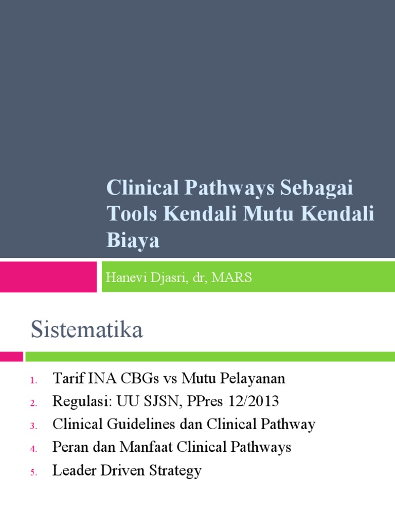 1 Clinical Pathways Tools Kendali Mutu Kendali Biaya (Hanevi Djasri) | PDF