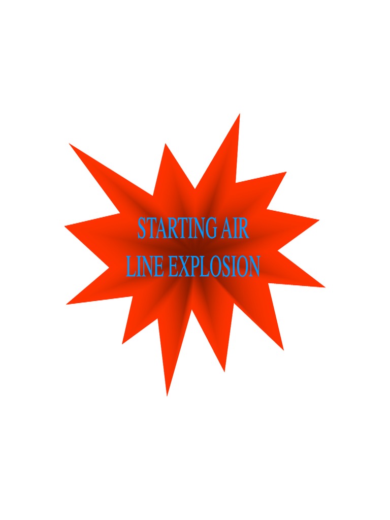 Starting Air Line Explosion | PDF | Valve | Explosion