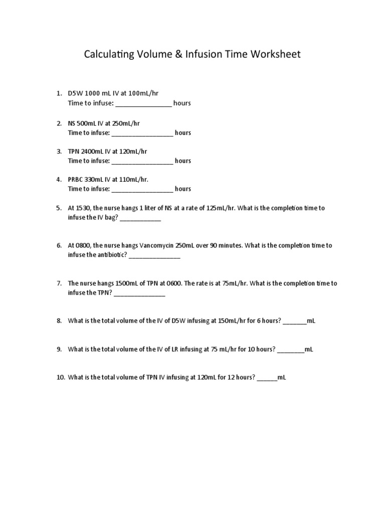 Calculating Volume_Infusion Time Worksheet | PDF