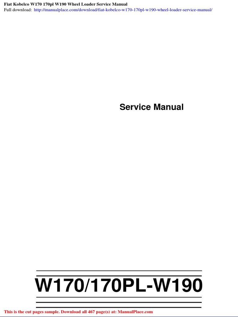 Fiat Kobelco w170 170pl w190 Wheel Loader Service Manual | PDF | Tire | Manual Transmission