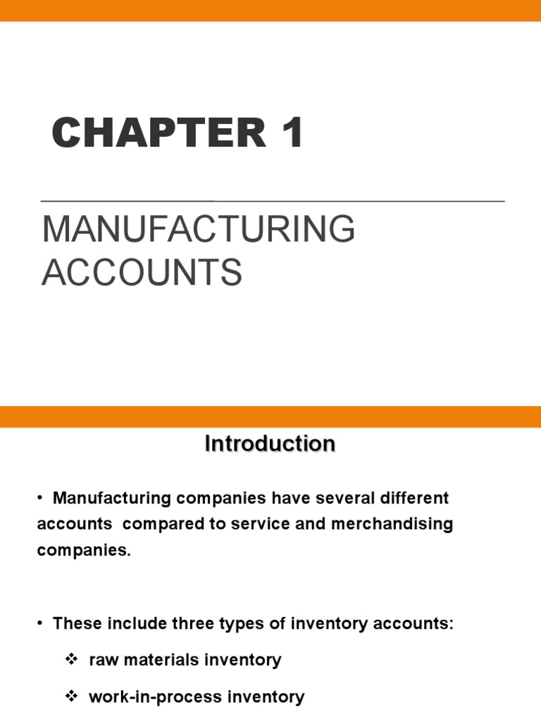 Chapter 1 - Manufacturing Account | PDF | Cost Of Goods Sold | Cost