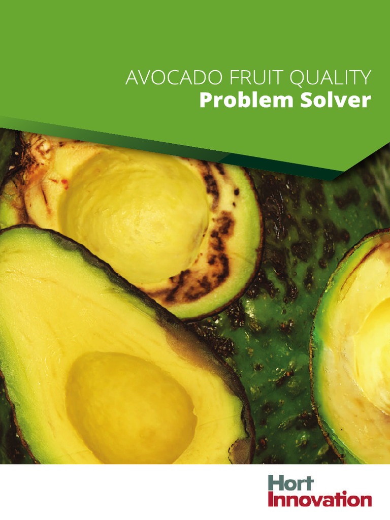 Avocado-Fruit-Quality-Problem-Solver | PDF | Avocado | Fruit