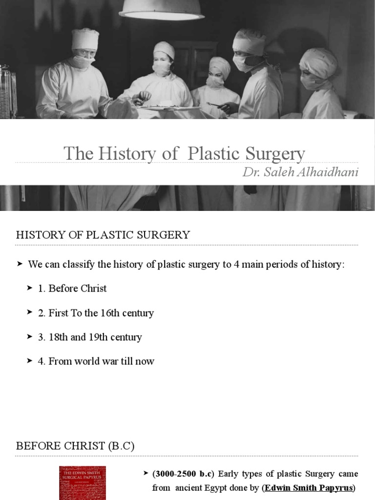 LECTURE 2.the History of Plastic Surgery | PDF | Plastic Surgery ...