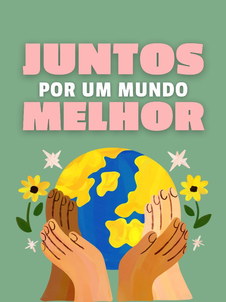 Cartaz juntos por um mundo melhor textual verde e rosa | PDF