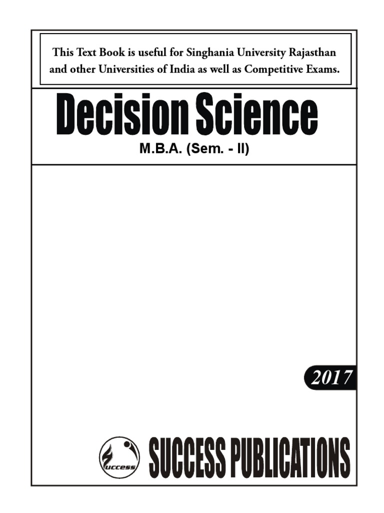 MBA Decision Science Textbook 2017 | PDF | Mathematical Optimization ...