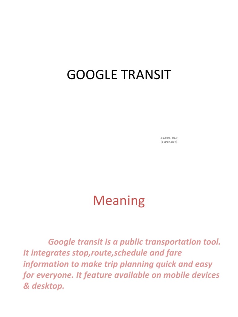 Google Transit: Benefits & Features | PDF | Business | Computers