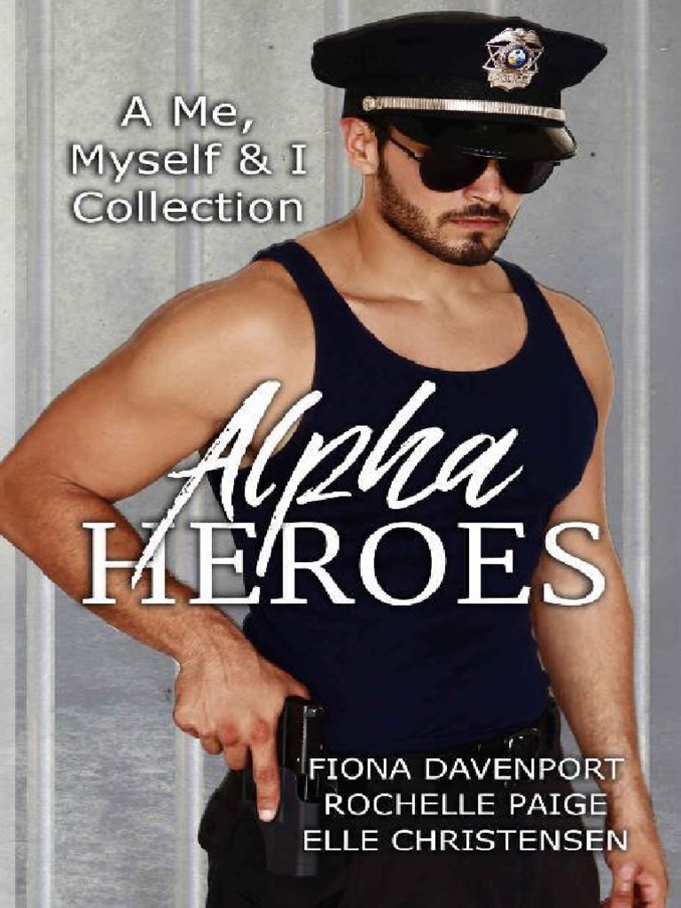 Alpha Heroes Fiona Davenport, Elle Christensen, Rochelle Paige | PDF