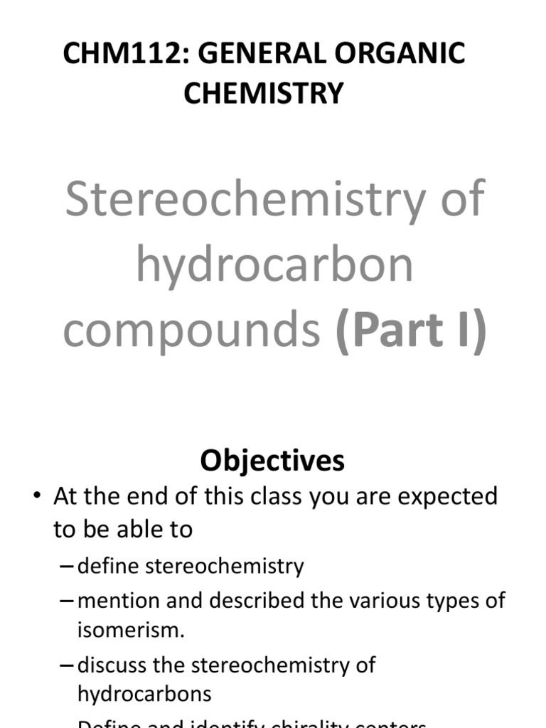 Stereochemistry | PDF | Isomer | Chirality (Chemistry)