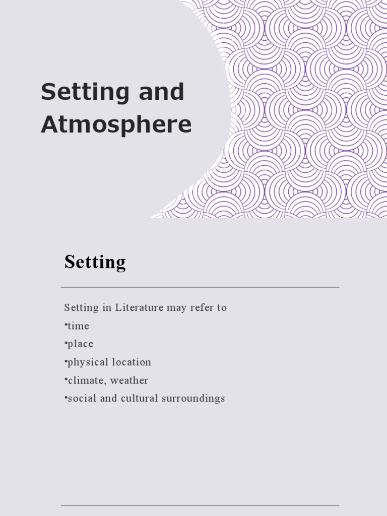 Setting and Atmosphere | PDF