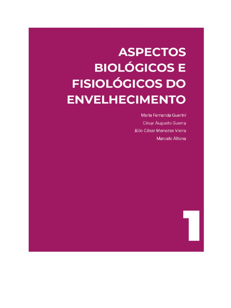 Aspectos biológicos e fisiológicos do envelhecimento (Capítulo de Livro ...