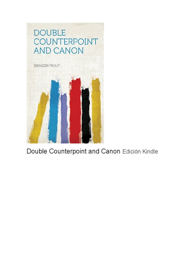 Double Counterpoint and Canon | PDF