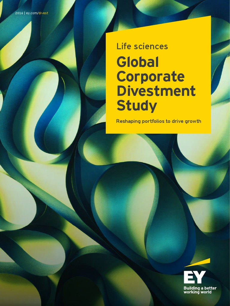 01 EY Global Corporate Divestment Study 2016 Life Sciences | PDF