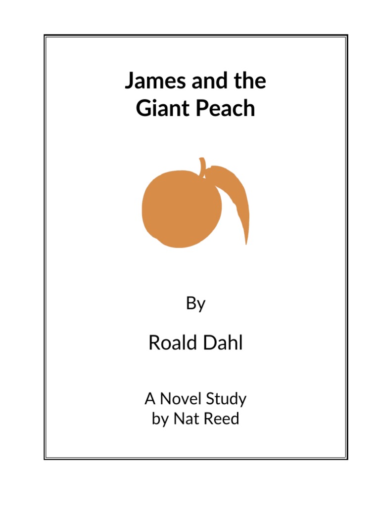 James and The Giant Peach Novel Study Preview | PDF | Linguistics | Human Communication