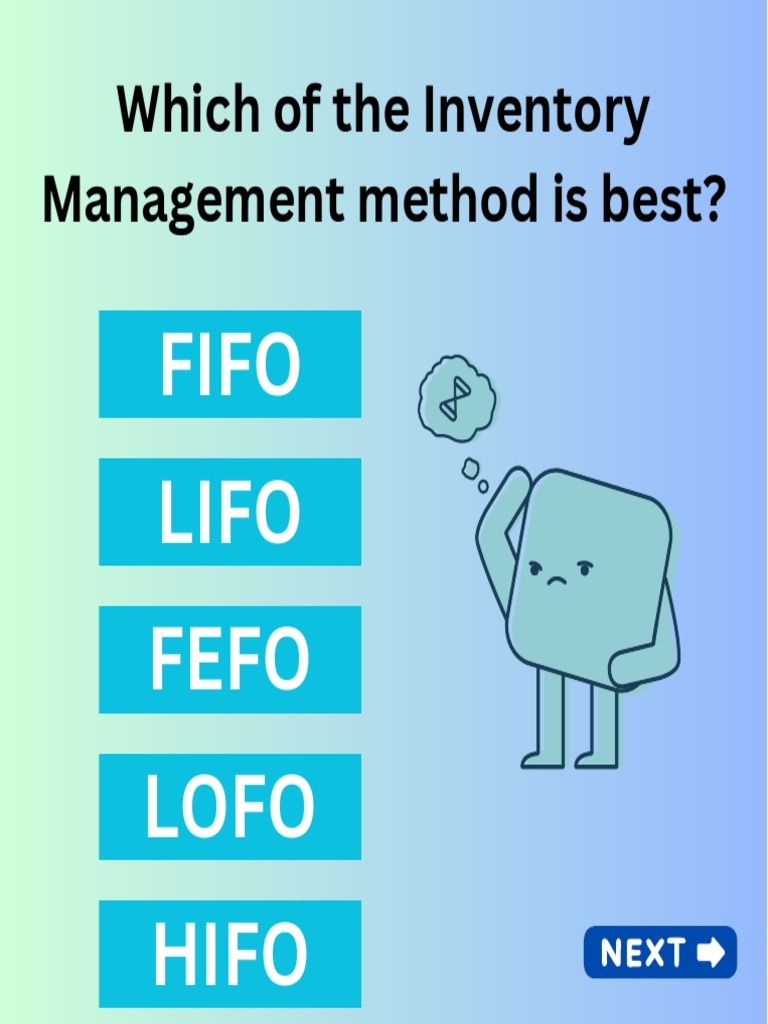 Inventory Management Methods - FIFO, LIFO, FEFO, LOFO, HIFO | PDF Inventory Management Methods - FIFO, LIFO, FEFO, LOFO, HIFO | PDF