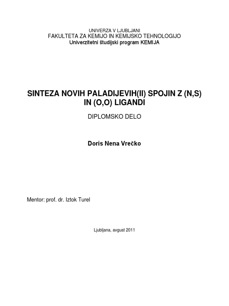 Sinteza Novih Paladijevih (Ii) Spojin Z (N, S) in (O, O) Ligandi | PDF