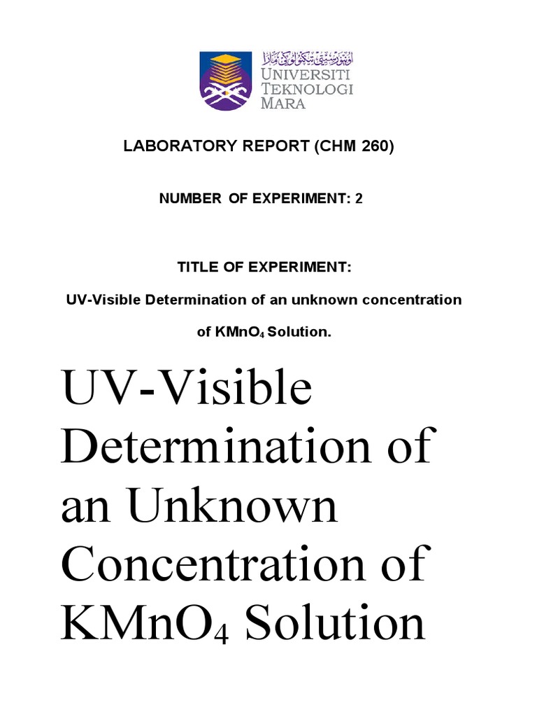 Lab Report CHM260 (Exp 2) | PDF | Ultraviolet–Visible Spectroscopy ...