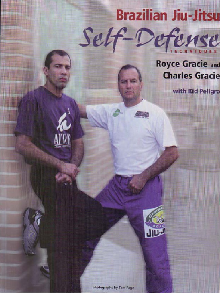 Gracie Royce - Gracie Charles - Brazilian Jiu-Jitsu Self-Defense ...