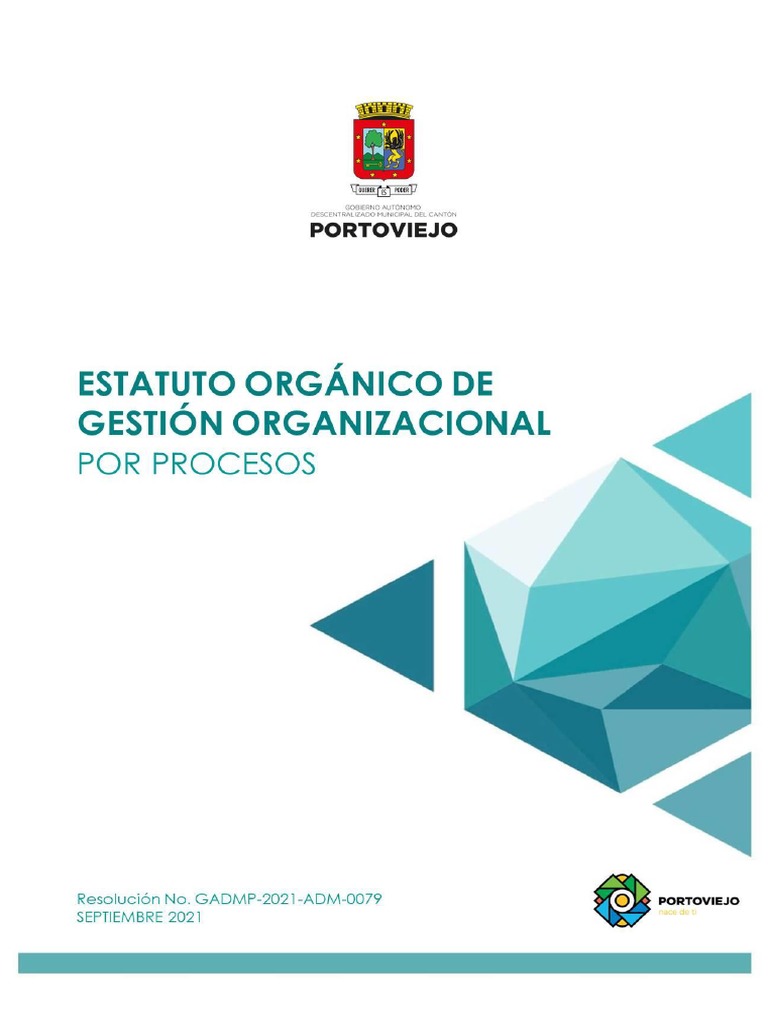 Estatuto Orgánico de Gestión Organizacional Por Procesos GAD MUNICIPIO PORTOVIEJO | PDF ...