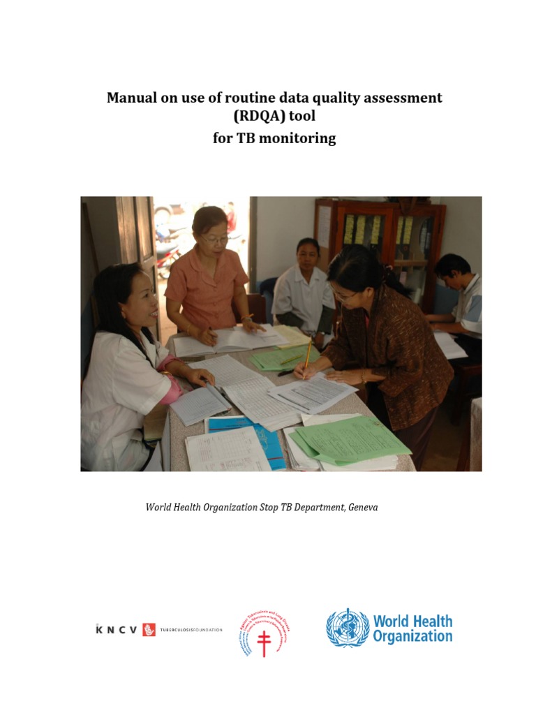Manual On Use of Routine Data Quality Assessment (RDQA) Tool For TB ...